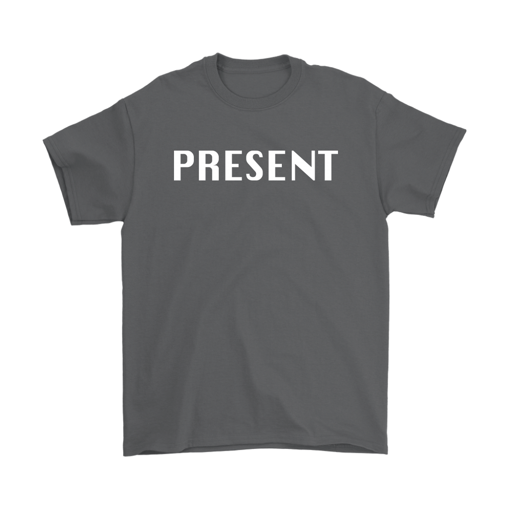 Present T-Shirt – Sarcastic ME