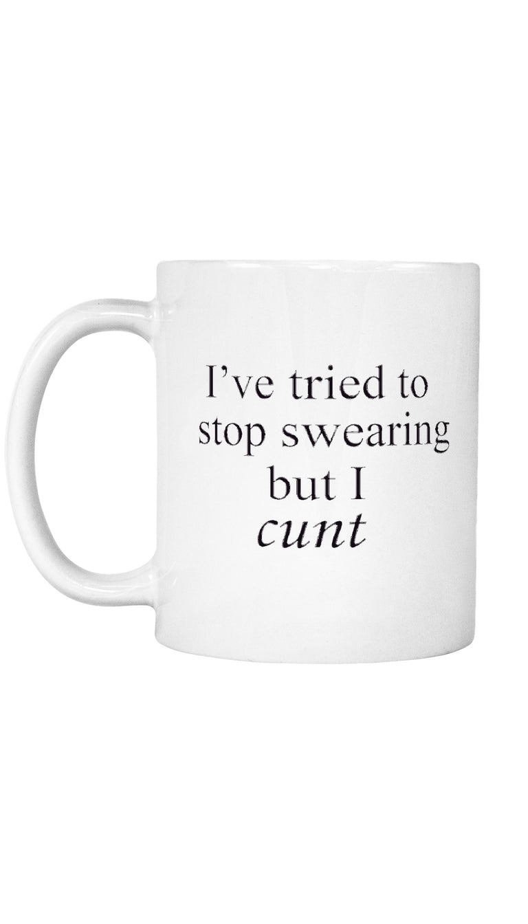 I've Tried To Stop Swearing Mug | Sarcastic me – Sarcastic ME